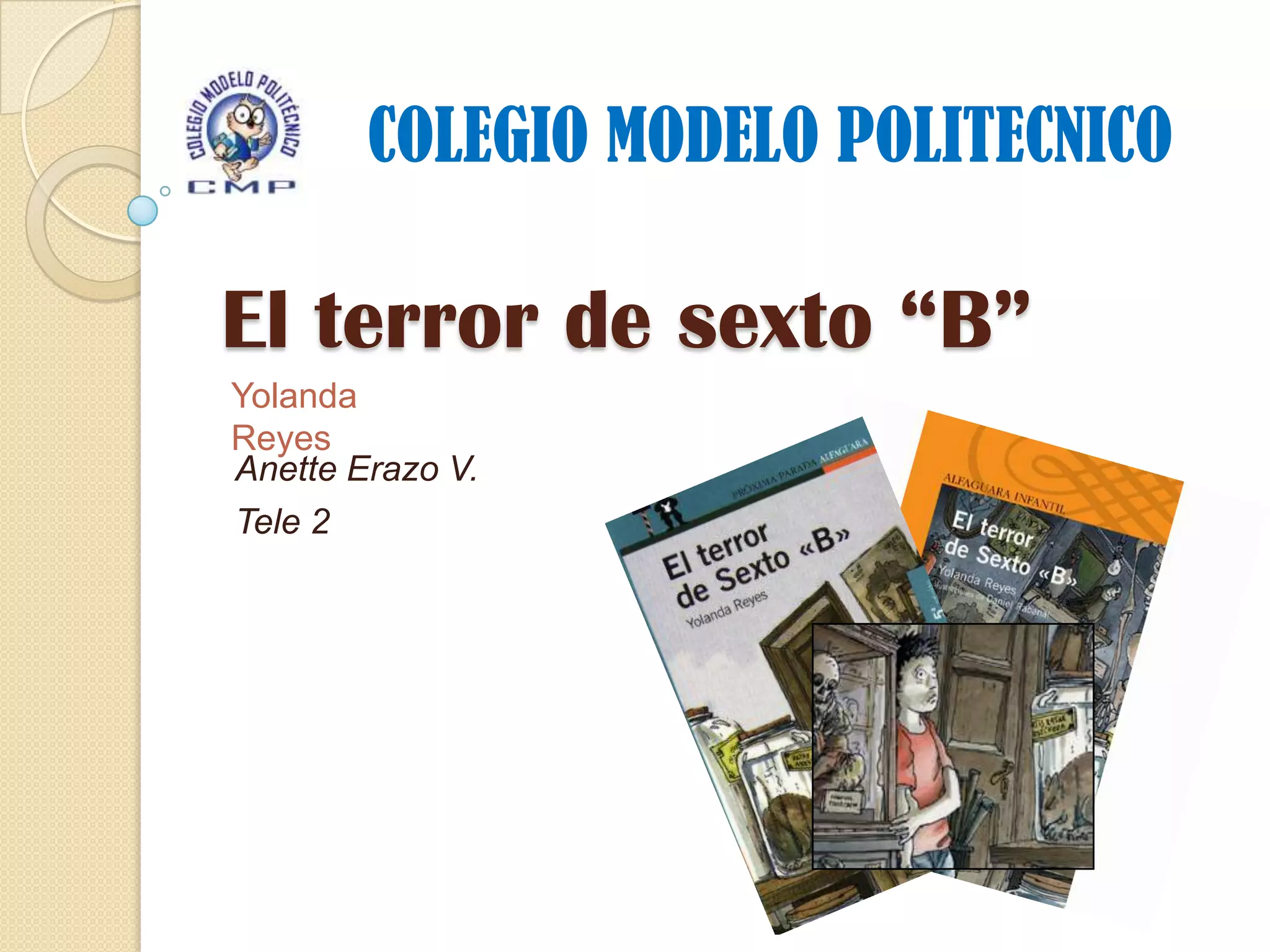 El terror de Sexto "B" | PPTX