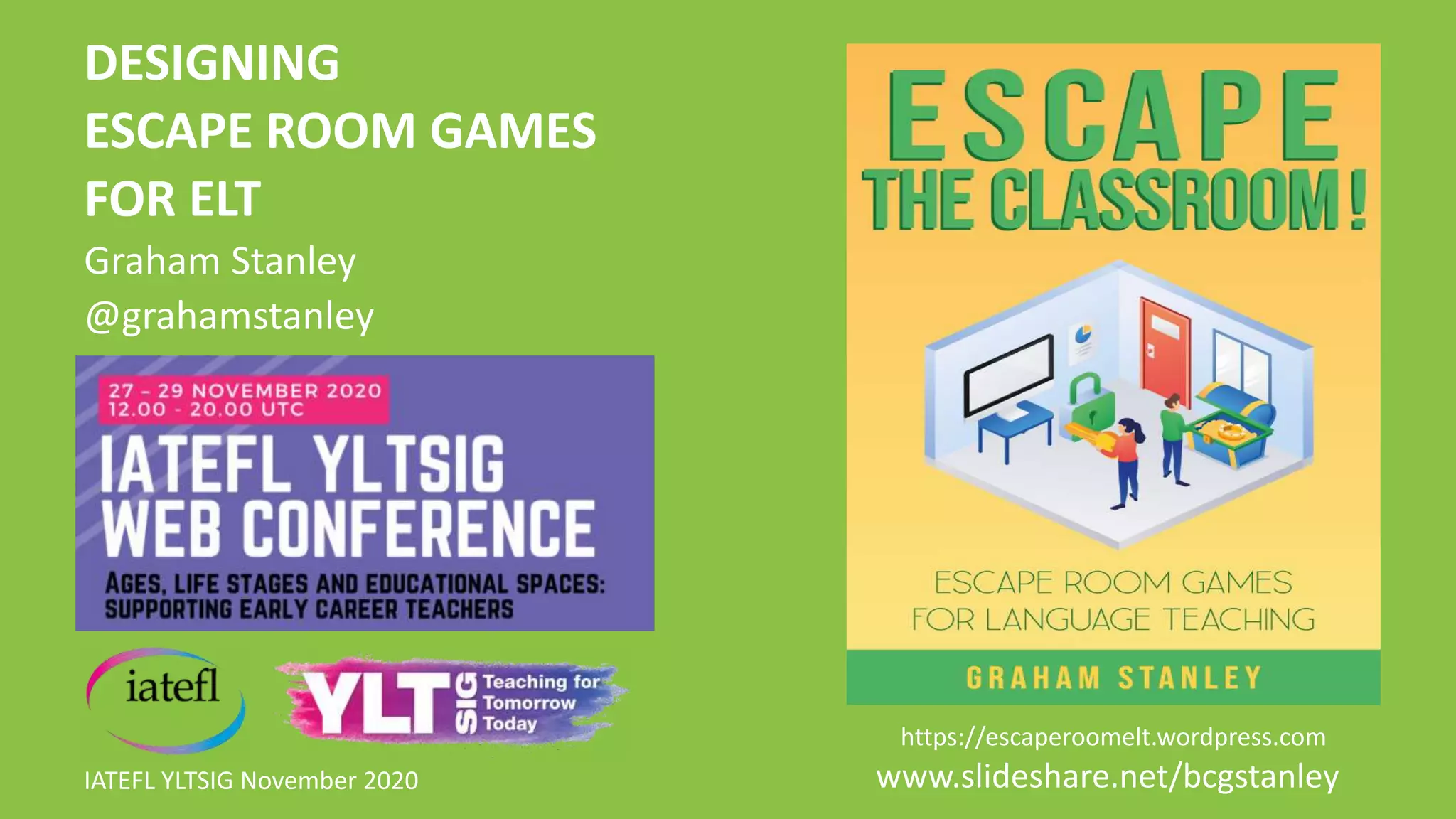 Designing ELT Escape Room Games - IATEFL YLTSIG Web Conference | PPTX