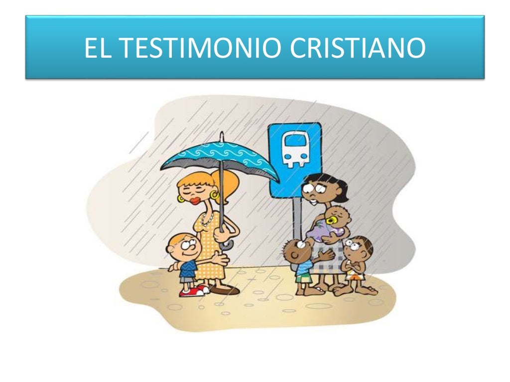 El testimonio cristiano