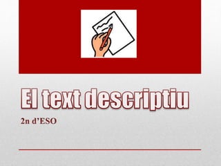 El text descriptiu | PPTX