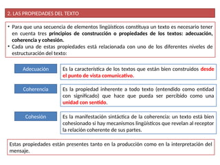 EL TEXTO Y SUS PROPIEDADES (adecuación, coherencia y cohesión).ppt