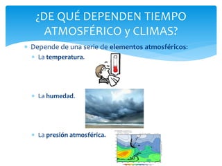 El tiempo atmosférico | PPTX