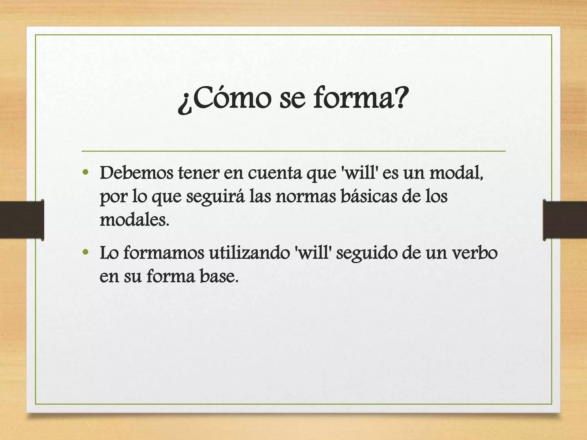 El tiempo futuro con el auxiliar will | PPTX