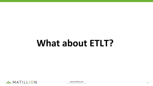 ELT is Better. Here's Why. | PPT