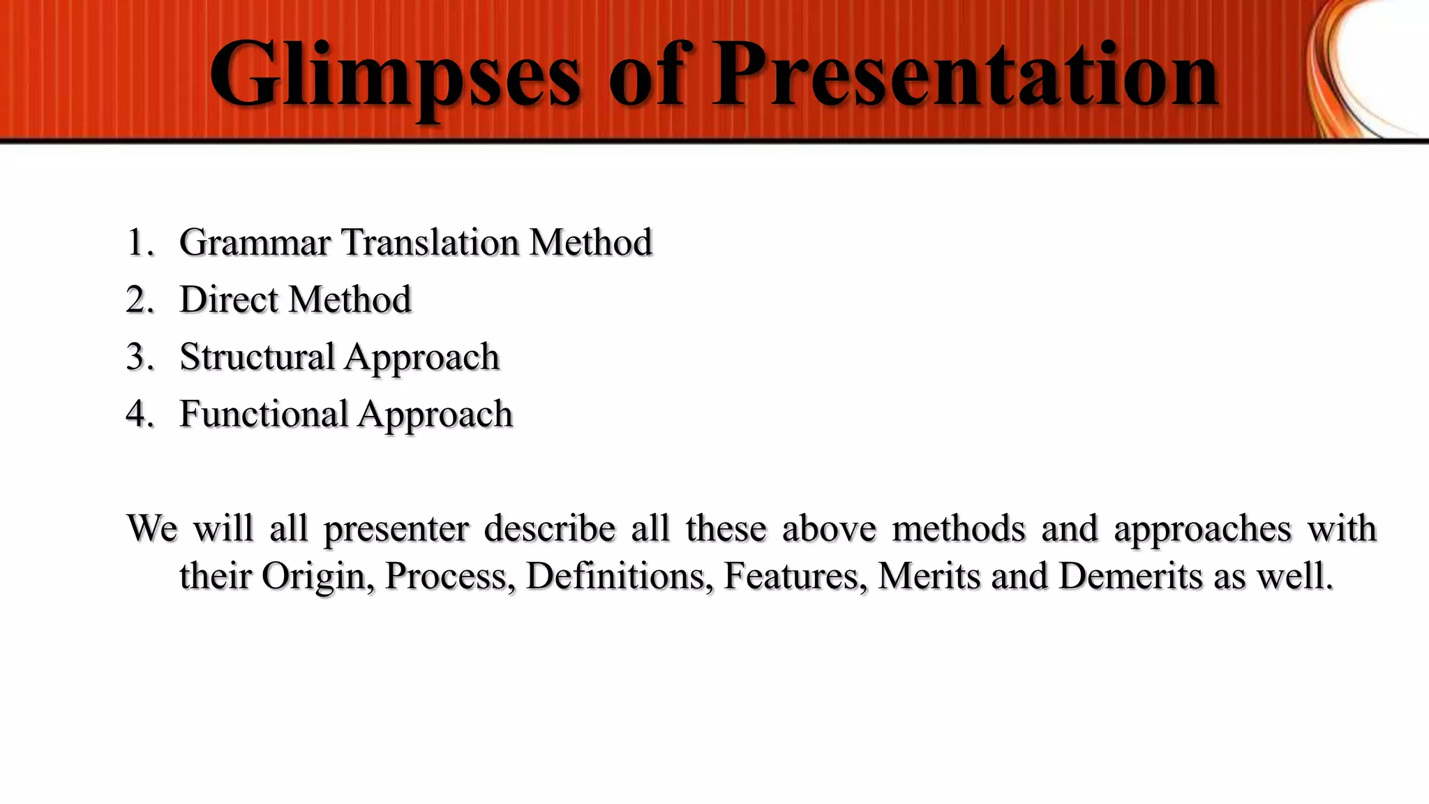 ENGLISH LANGUAGE TEACHING METHODS AND APPROACHES | PPTX