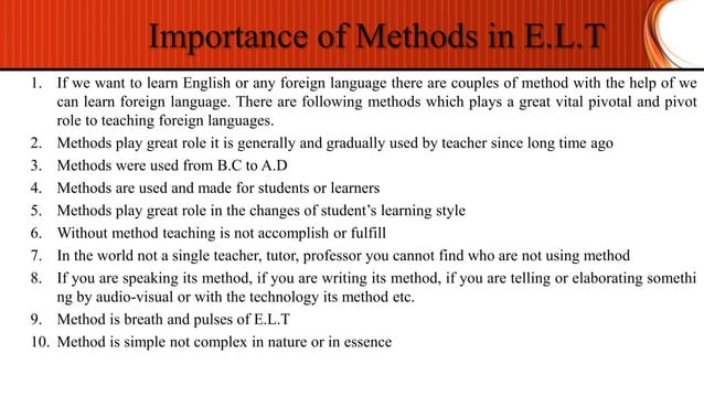 ENGLISH LANGUAGE TEACHING METHODS AND APPROACHES | PPTX | Education