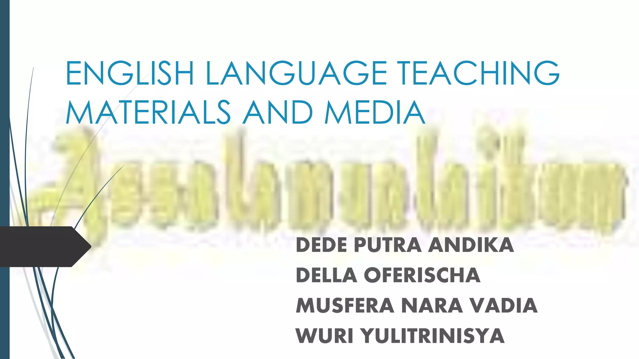English Language Teaching Materials and Media: Instructional Material ...