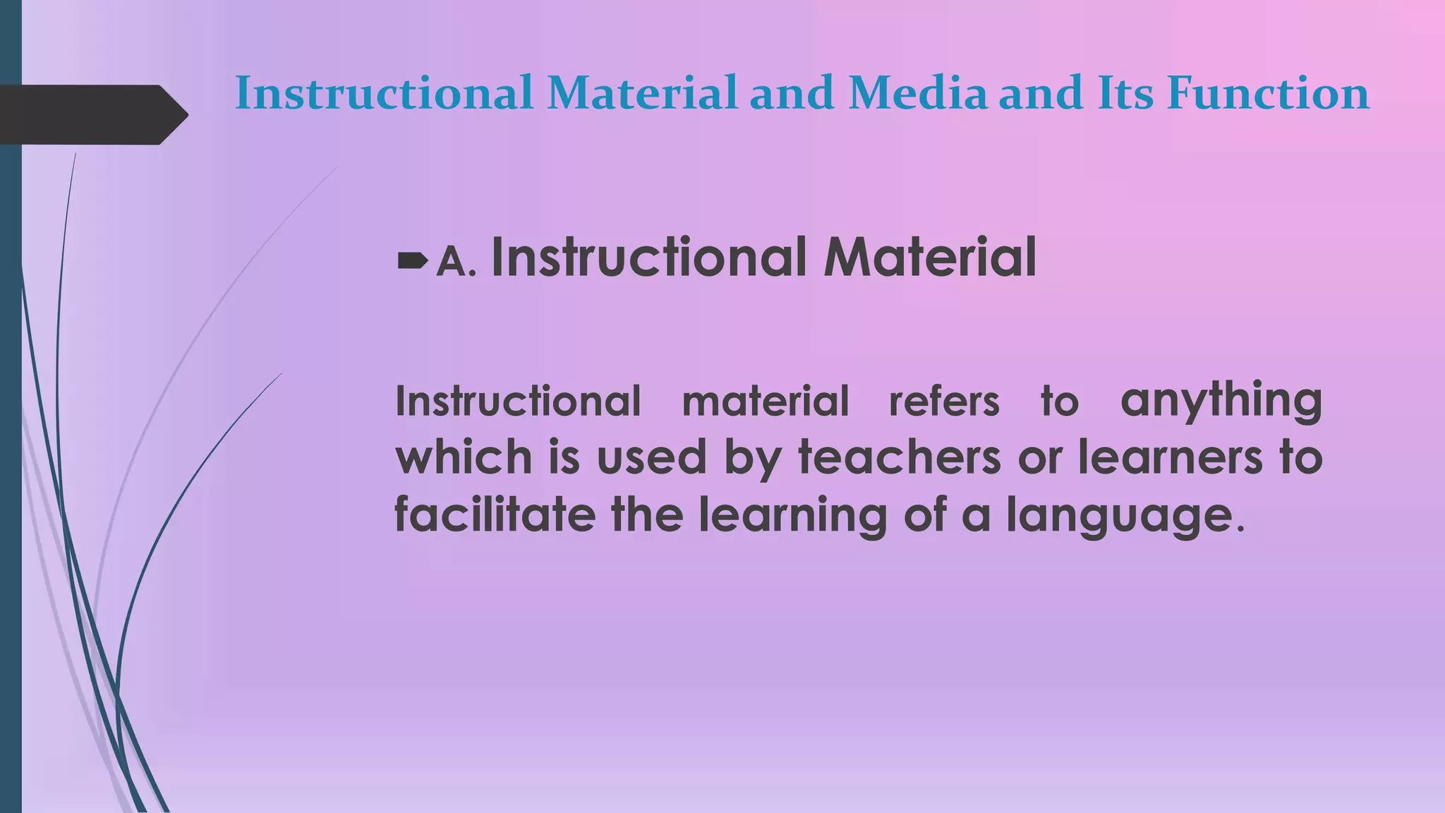 English Language Teaching Materials and Media: Instructional Material ...