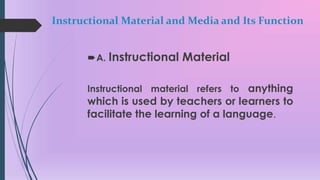 English Language Teaching Materials and Media: Instructional Material ...