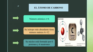El átomo de carbono | PPTX