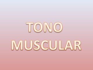 El tono muscular | PPT