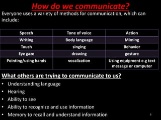 What are the needs for communication? | PPTX