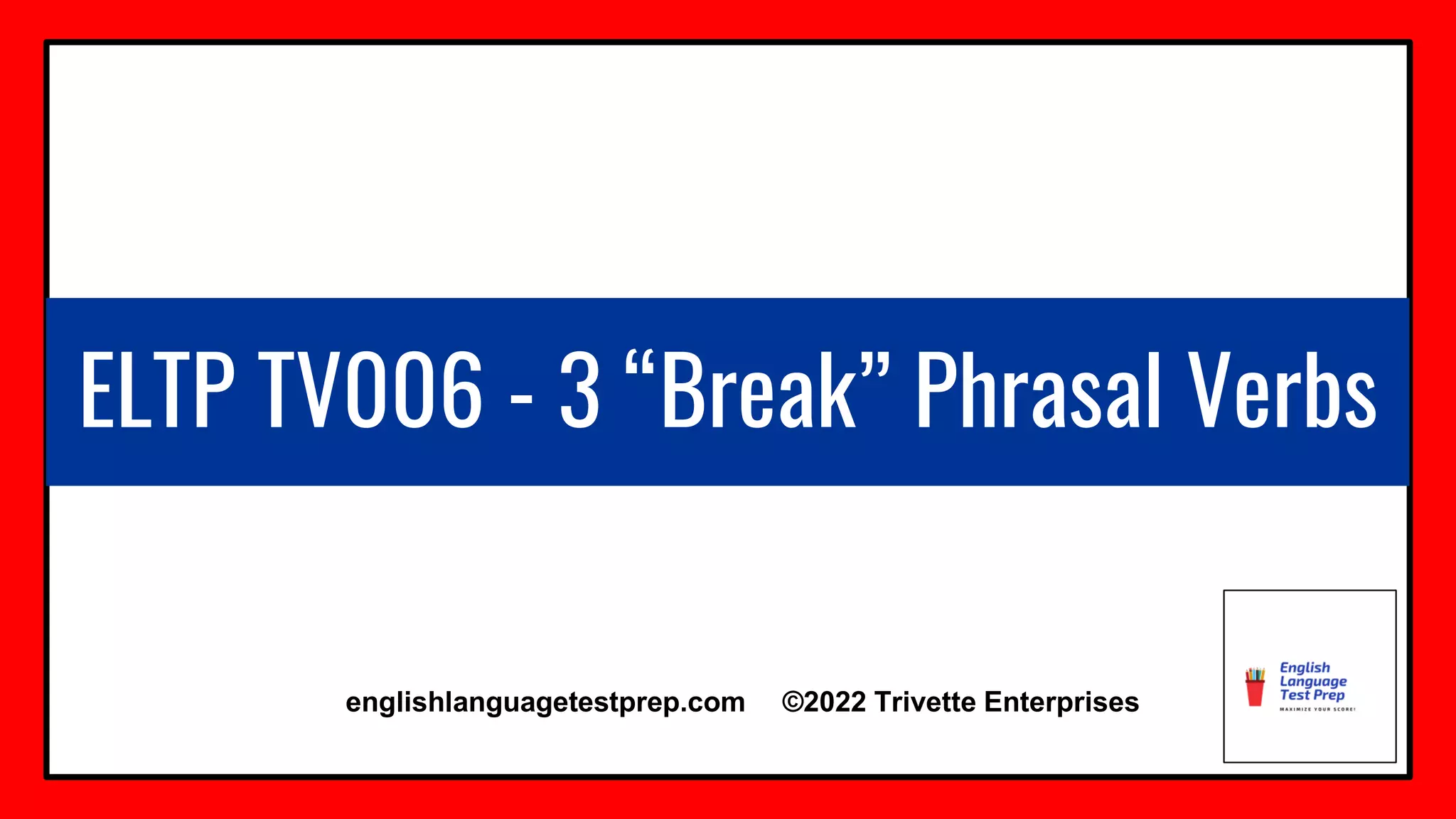 ELTPR046- 3 Break Phrasal Verbs | PPT