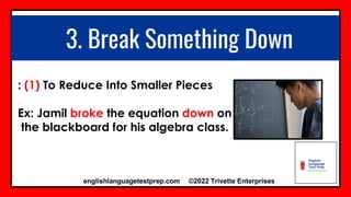 ELTPR046- 3 Break Phrasal Verbs | PPT