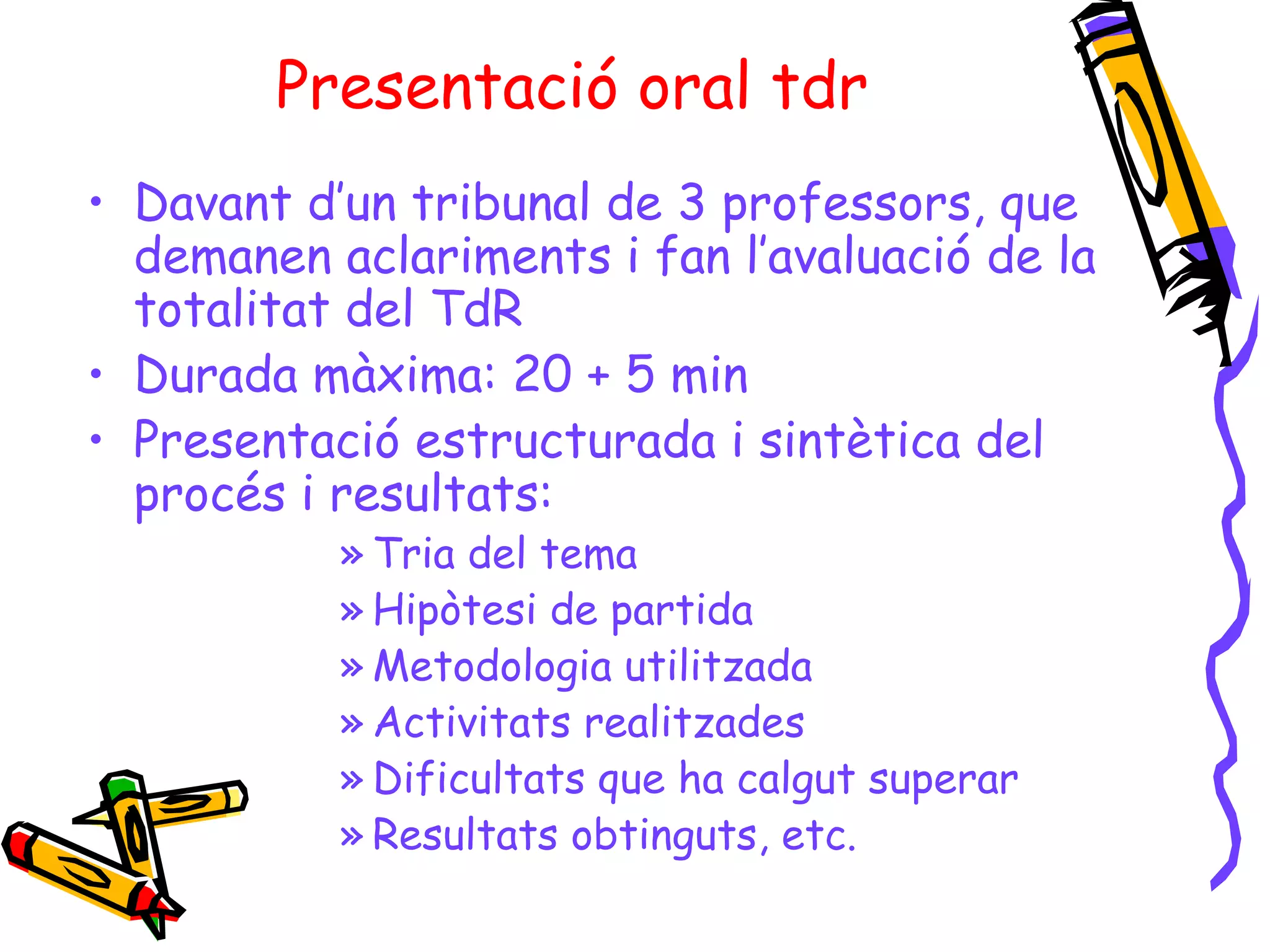 El treball de recerca 5. presentació oral | PDF