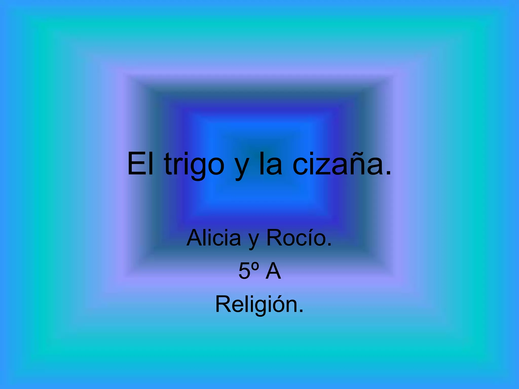 El trigo y la cizaña | PPSX | Christianity | Religion & Spirituality