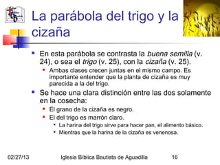 El Trigo y la Cizaña, La Red y los Peces | PPT
