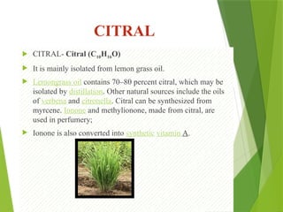 PHYTOCHEMISTRY-ELUCIDATION OF CITRAL-M.PHARM-I-SEMESTER.pptx