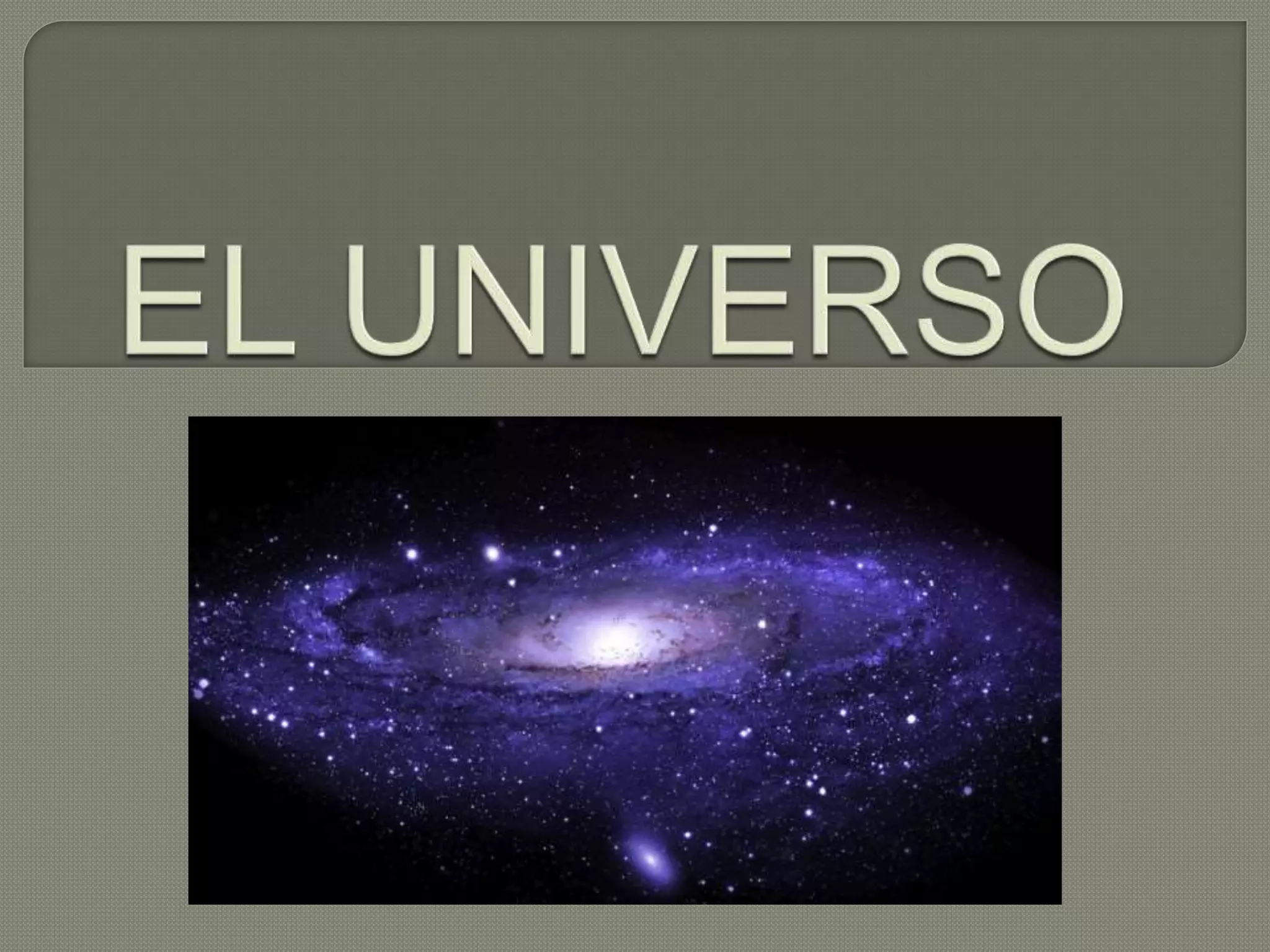 El Universo y sus partes | PPT