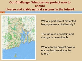 Conservation of Biodiversity in Changing Climates: Conserving the Stage ...