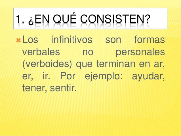 Infinitivo Significado , ¿Qué son los verbos en infinitivo? Con ...