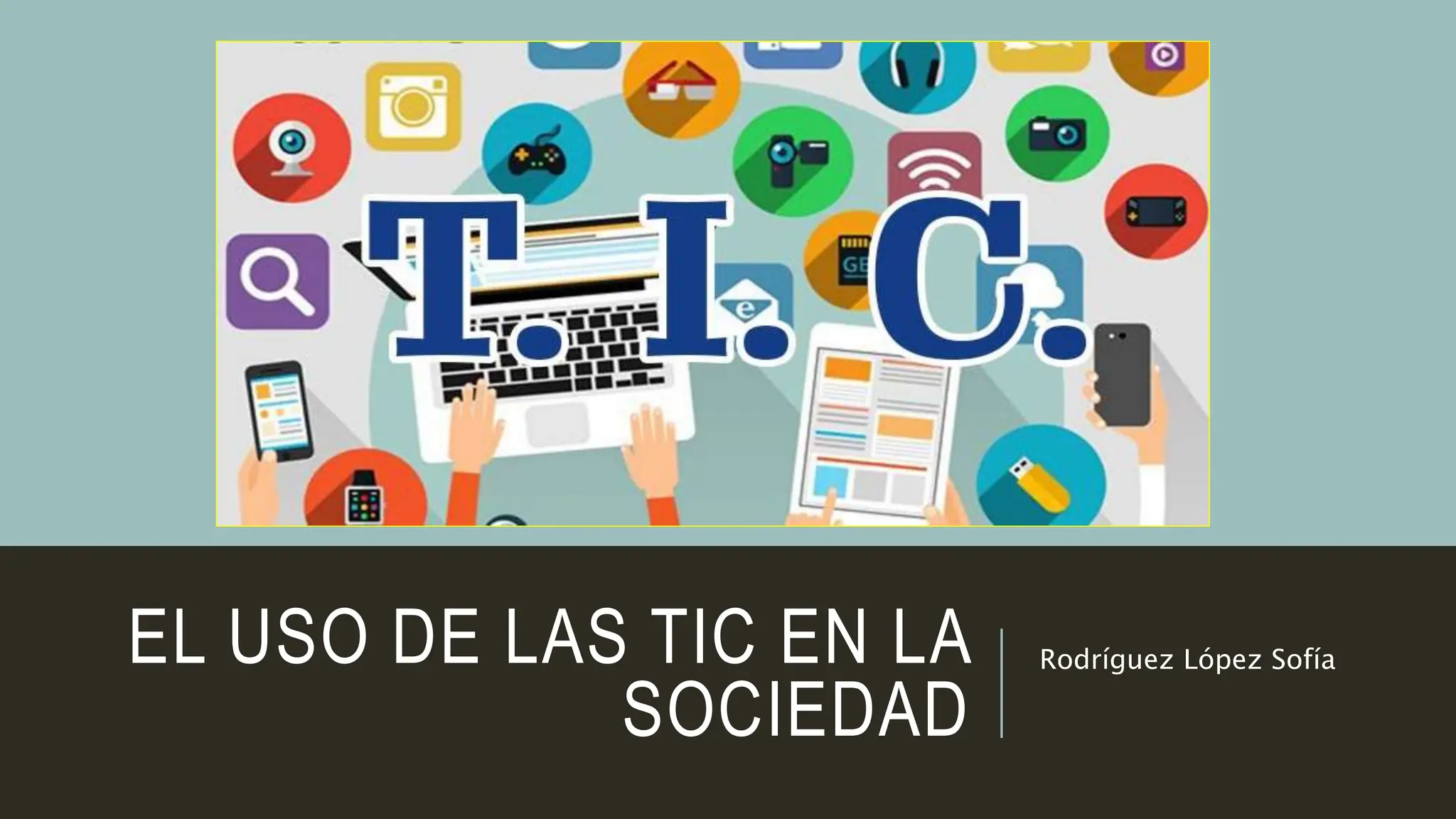 El uso de las tic en la sociedad.pptx
