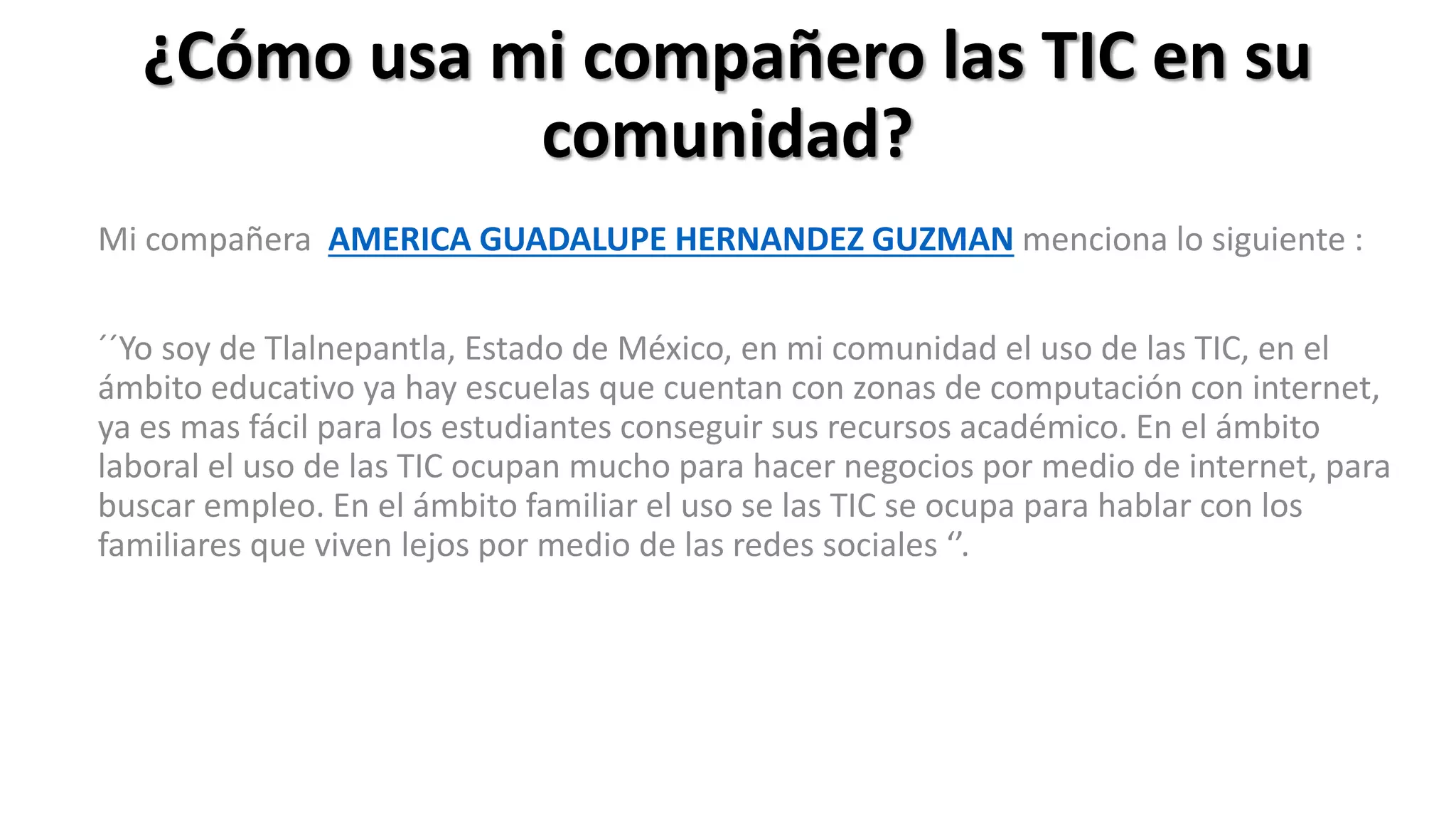 El Uso De Las Tics En MI Comunidad | PPTX