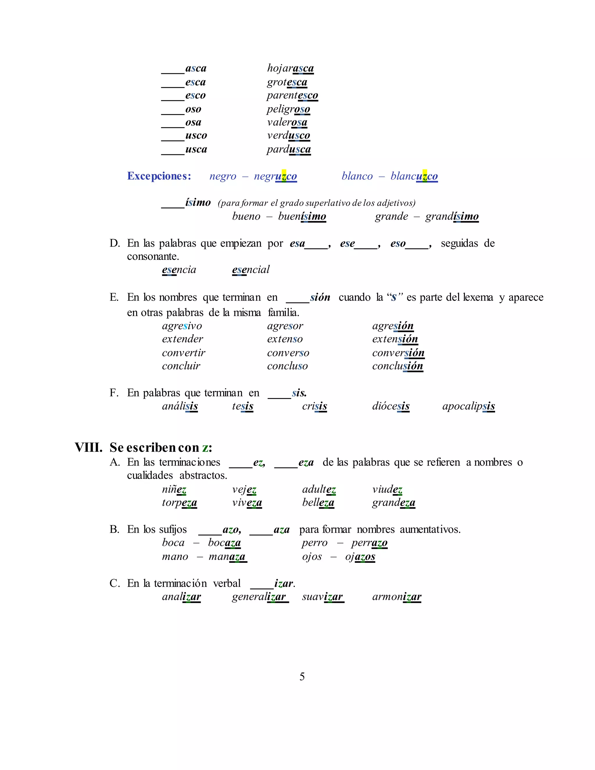 El uso de varias letras clasificadas de carácter dudoso b v ll y h c s ...