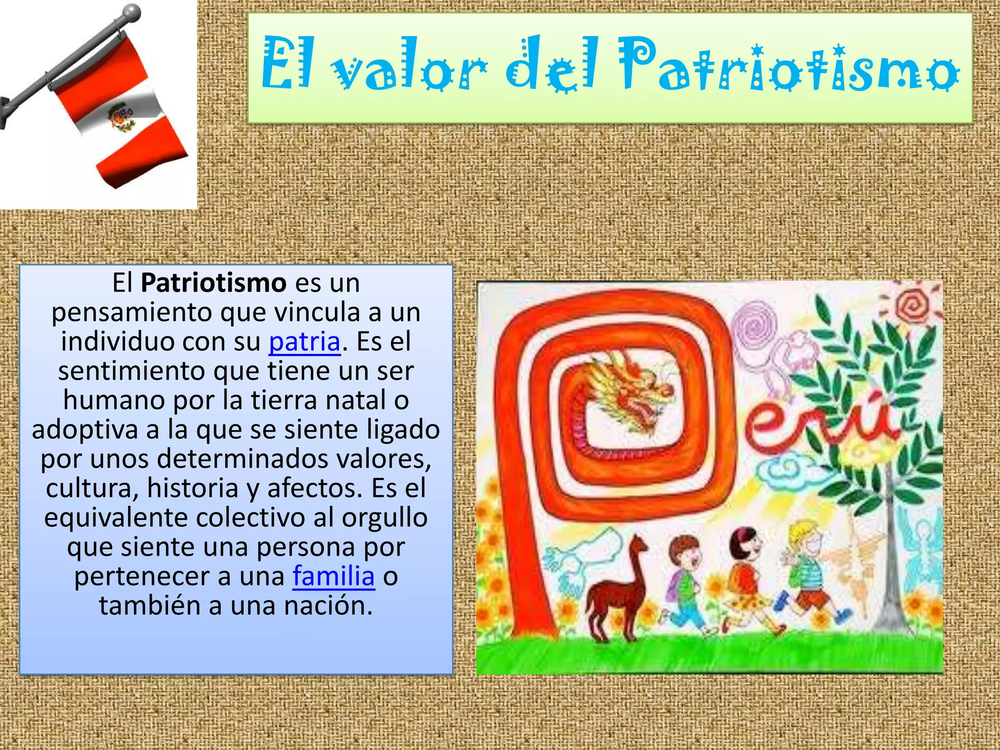 El valor del patriotismo | PPT