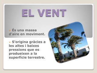El vent | PPT