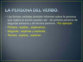 El verbo . numero y persona 2 | PPTX