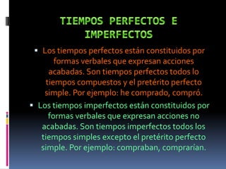 El verbo (los tiempos verbales) | PPT