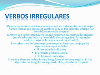 El verbo (regular e irregular) | PPTX