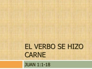 El verbo se hizo carne | PPTX
