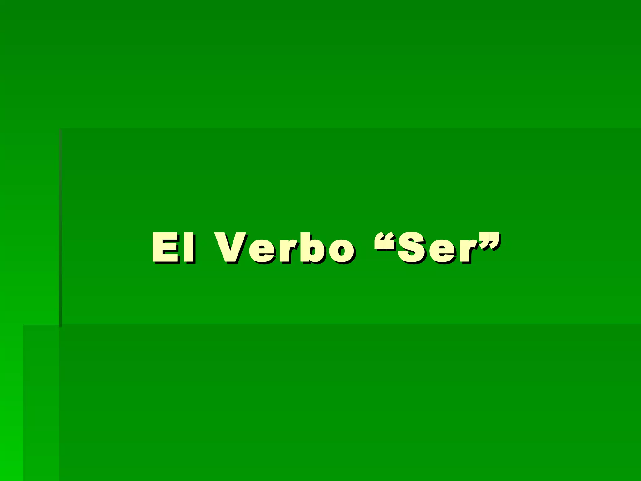 El verbo ser | PPT