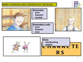Literature Year 5 -The Elves and Shoemaker | PPT