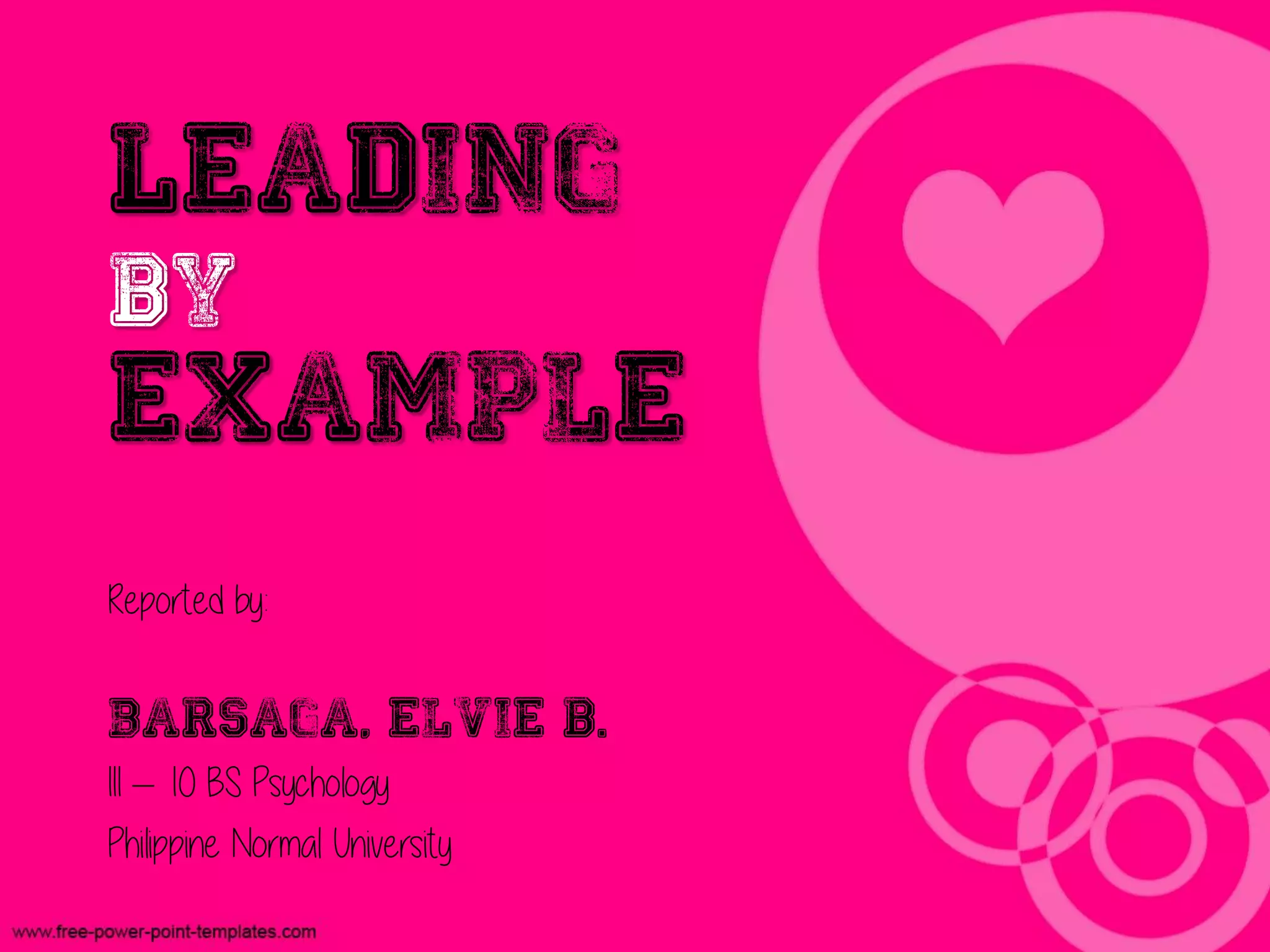 Leading By Example and Building Harmonious Relationship | PPT