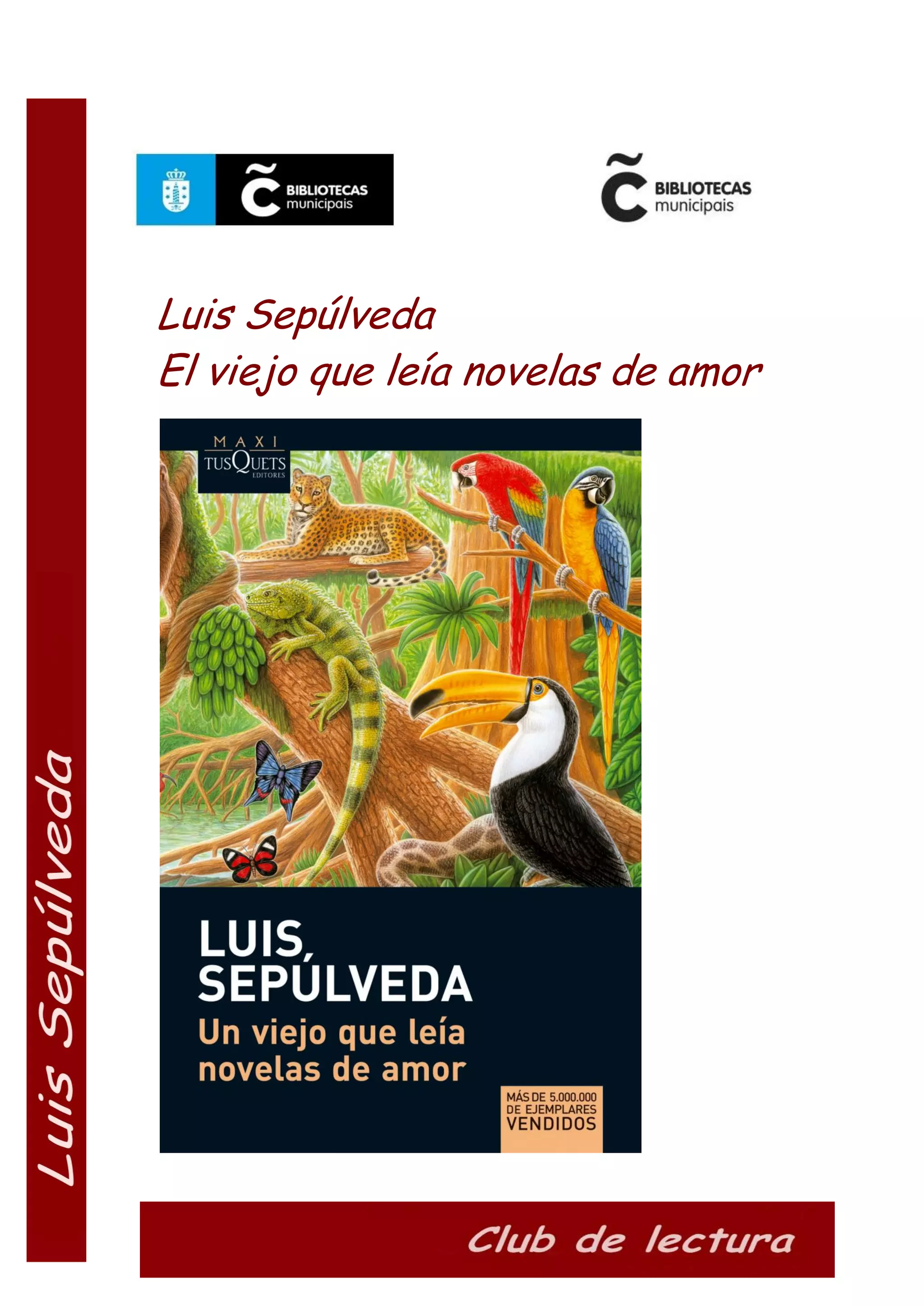 "El viejo que leía novelas de amor", de Luis Sepúlveda | PDF