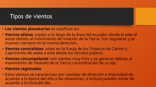 El viento, sus caracterisitcas y sus tipos | PPTX