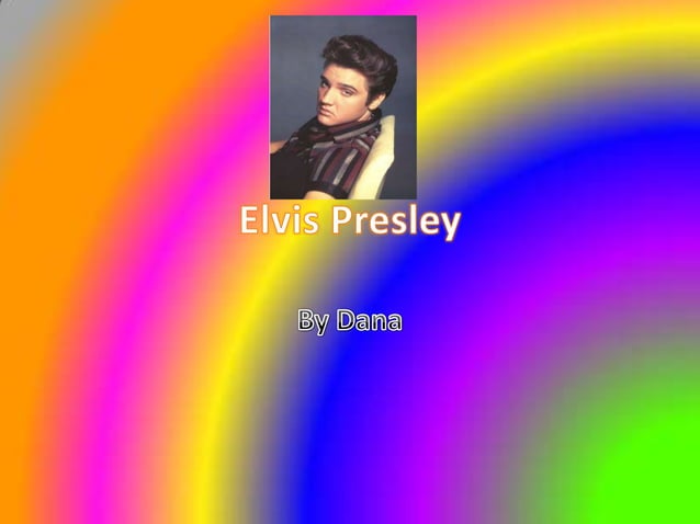 Elvis Presley | PPTX | Rock Music | Music
