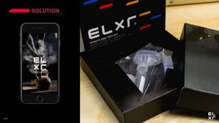 Elxr Pitch Deck | PDF