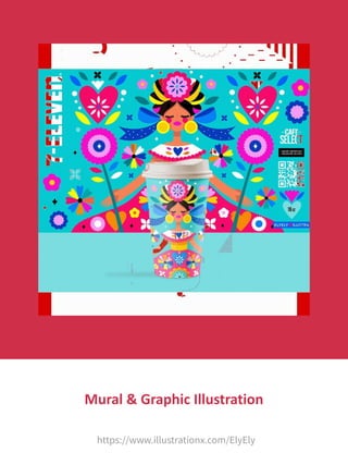 Ely Ely - Mural Painter & Illustrator, Mexico.pdf