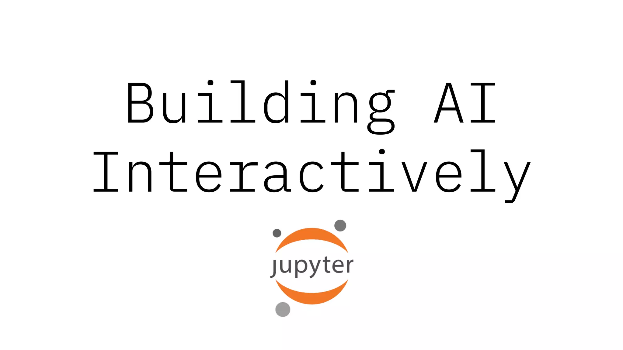 Elyra - a set of AI-centric extensions to JupyterLab Notebooks. | PPT