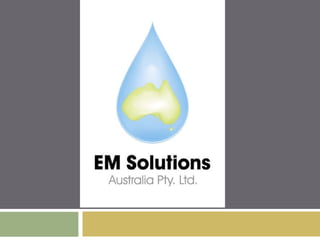 EM - Effective Microbes | PPT | Agriculture | Industries