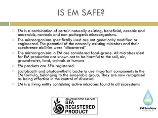 EM - Effective Microbes | PPT | Agriculture | Industries