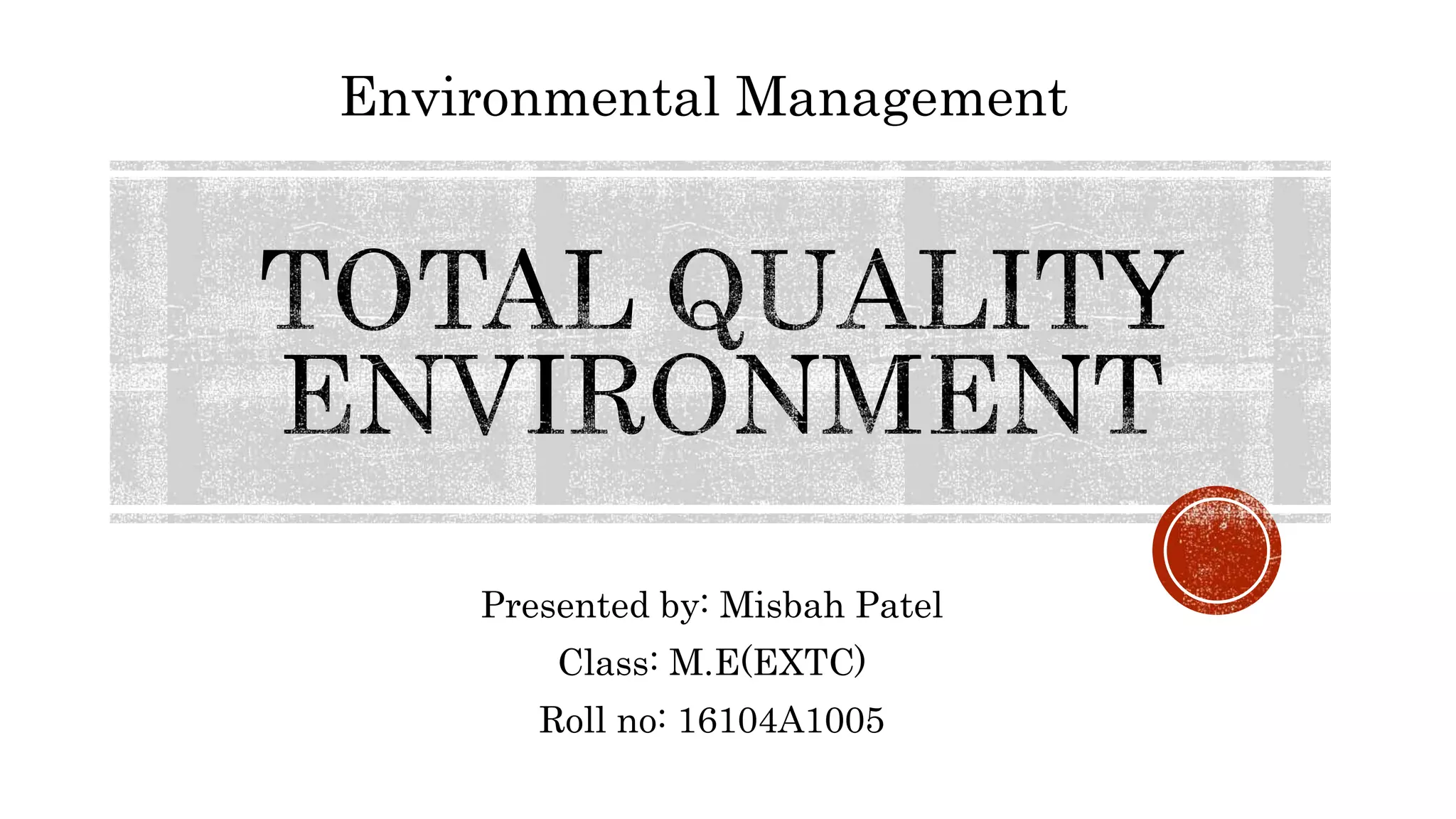 Total Quality Environment | PPTX