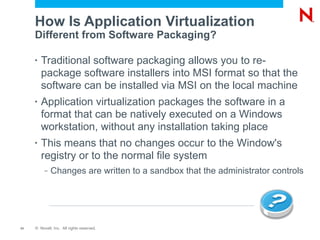 Protecting the Desktop with Novell ZENworks Application Virtualization | PPT
