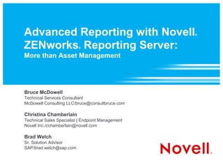 Advanced Reporting with Novell ZENworks Reporting Server: More than Asset Management | PPT