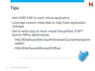Novell ZENworks Application Virtualization Advanced Administration | PPT