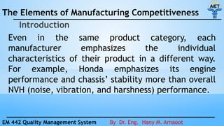 EM 442 Quality Management System lecture 02 The Elements of ...